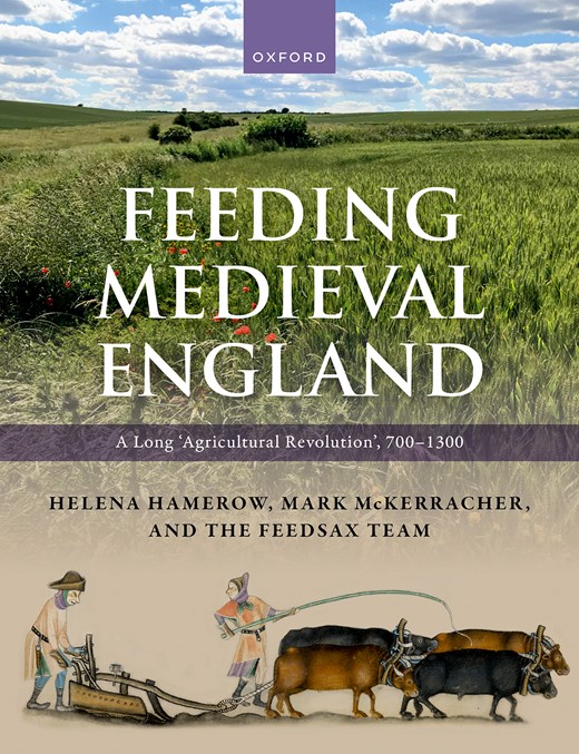 Helena Hamerow et al - Feeding Medieval England: A Long ‘Agricultural ...